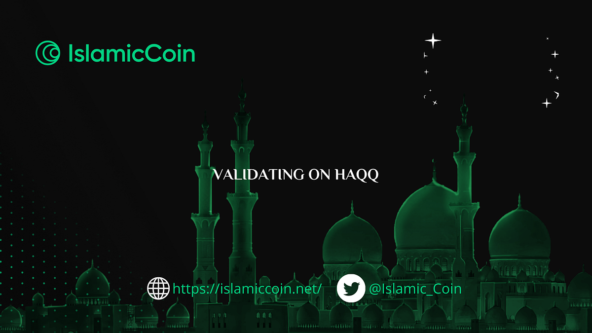 VALIDATING ON HAQQ. Validators play a crucial role in the… | by ...