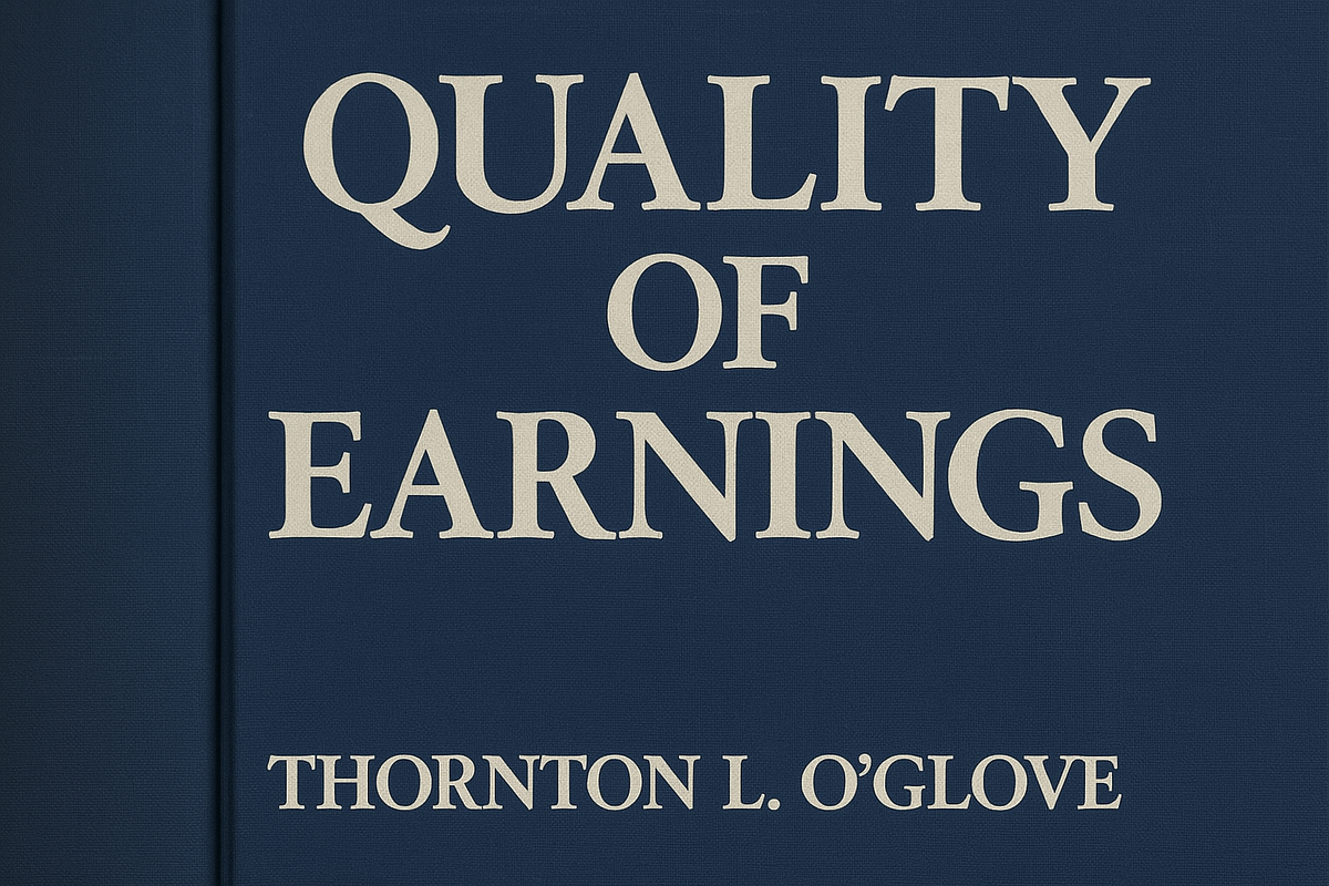 Quality of Earnings by Thornton L. O’Glove — Why Every Smart Investor Should Read It | by Beyond ...
