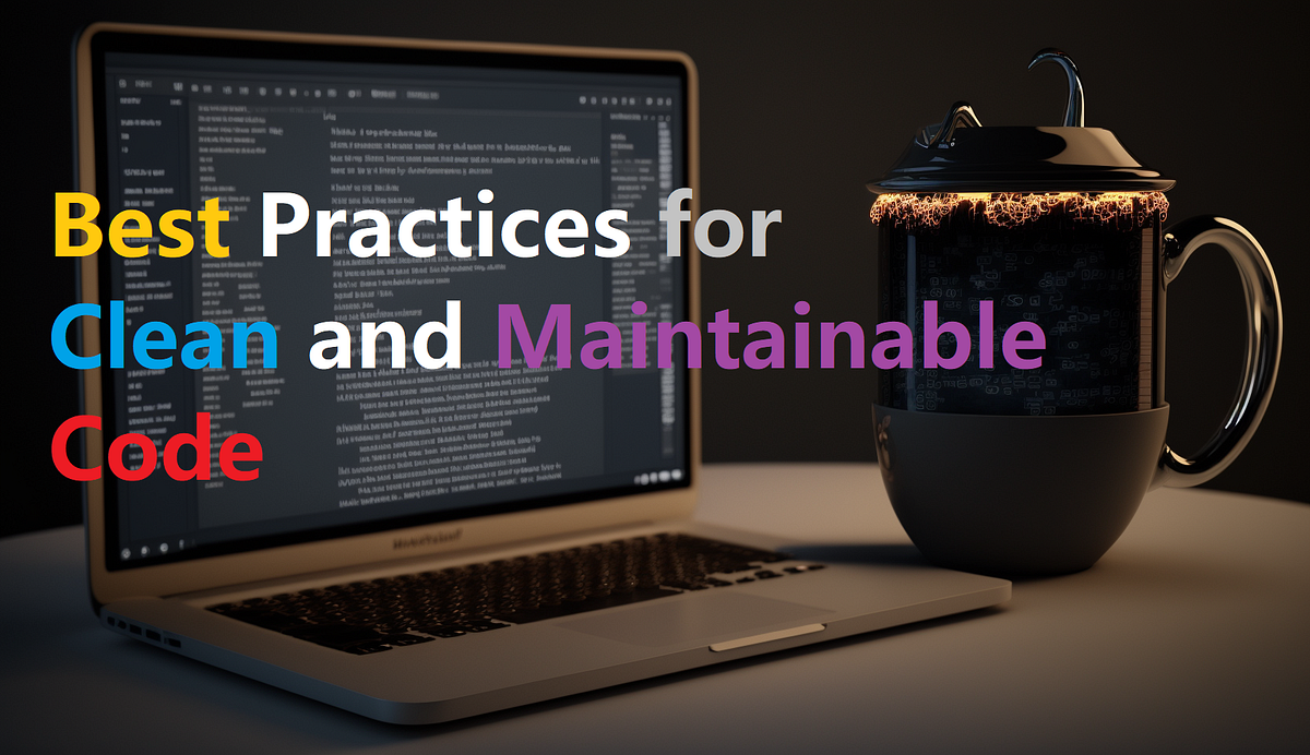 Mastering .NET Development: Best Practices for Clean and Maintainable Code | by Krishan ...