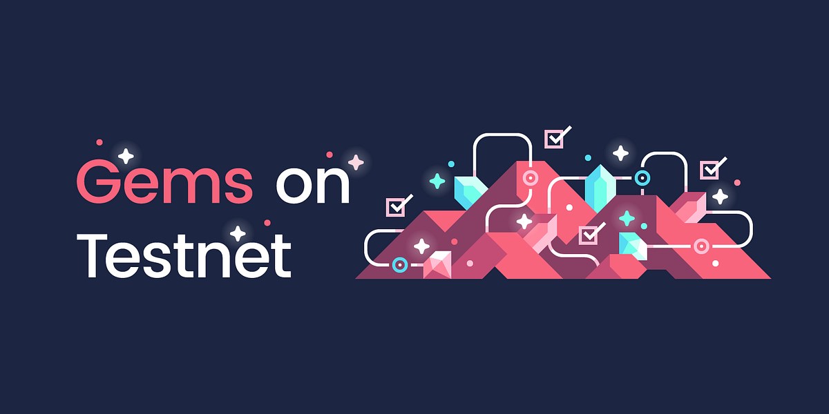 Introducing the Gems Alpha on Testnet | by Rory O'Reilly | Expand | Medium