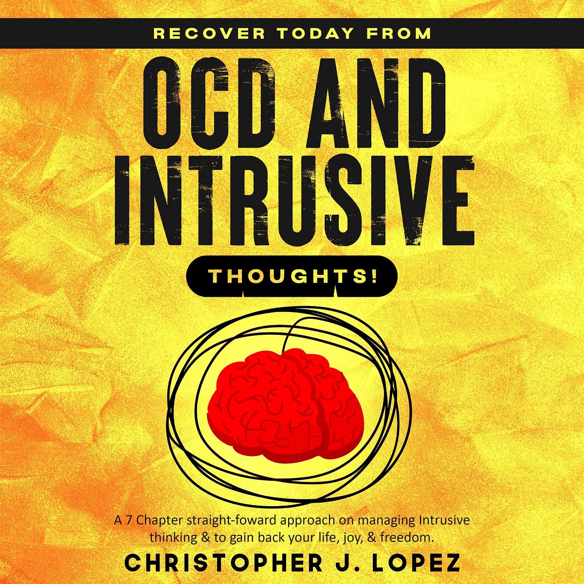 [BOOK]-Recover Today from OCD and Intrusive Thoughts: A Straight ...