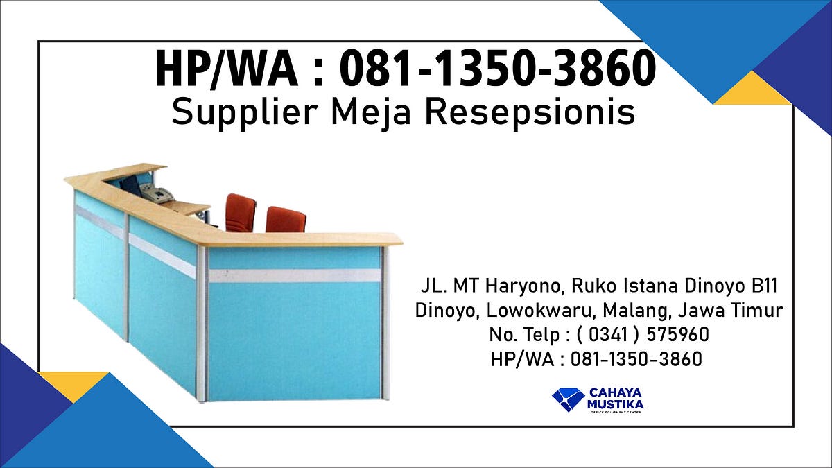 HP/WA : 081–1350–3860 — Supplier Harga Meja Counter Resepsionis di ...
