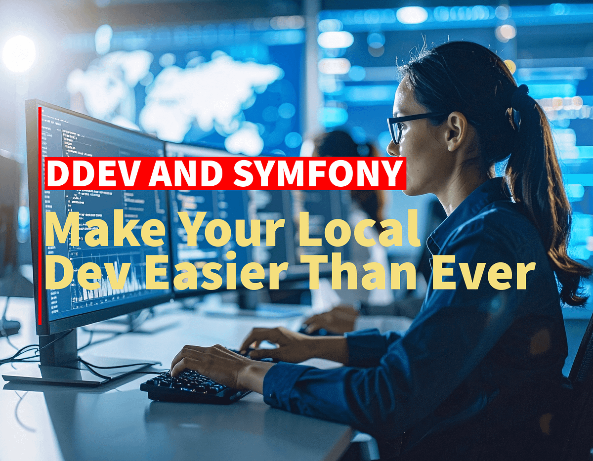 🧰 DDEV + Symfony 7: The Ultimate Local Setup Without the Headaches | by laurentmn | Jul, 2025 ...