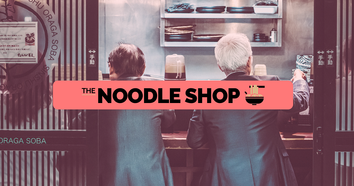 Introducing “The Noodle Shop”. Join the Noodle Shop’s Writing… | by ...