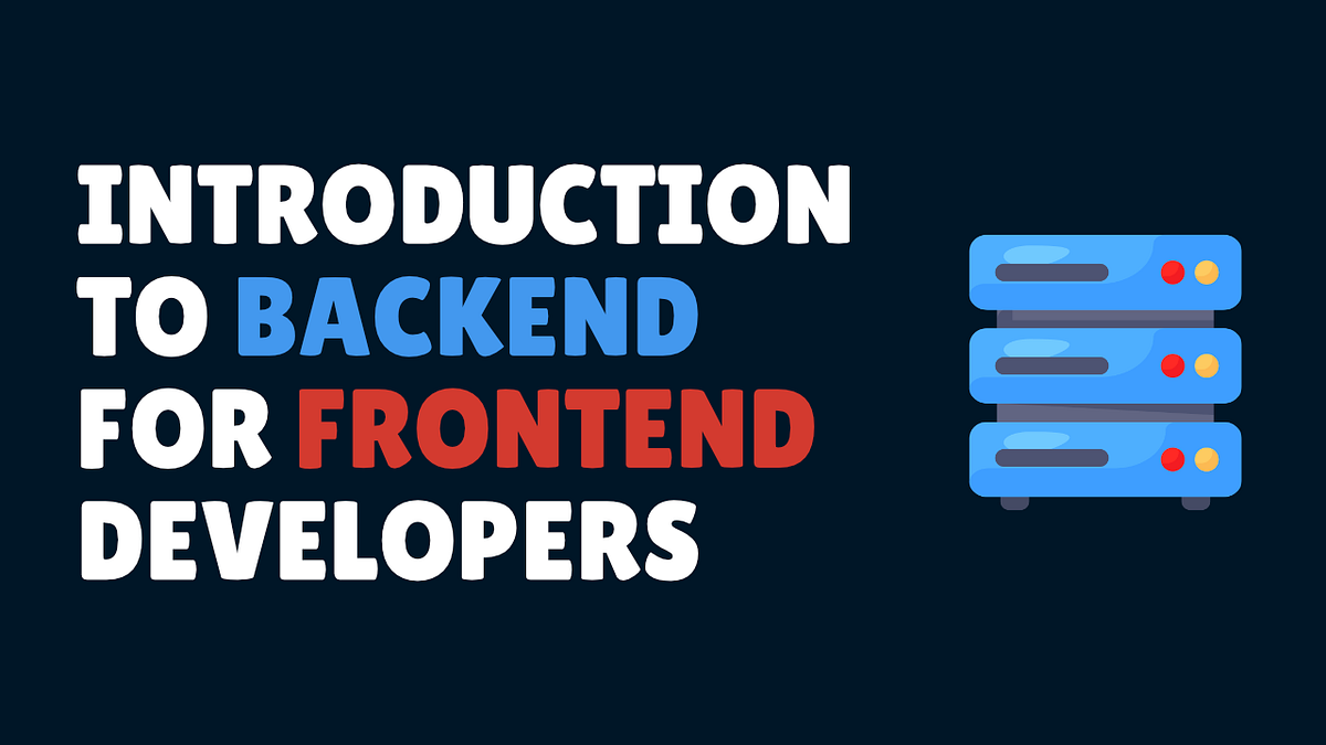 [Video] Introduction to Backend for Frontend Developers - Taha ...