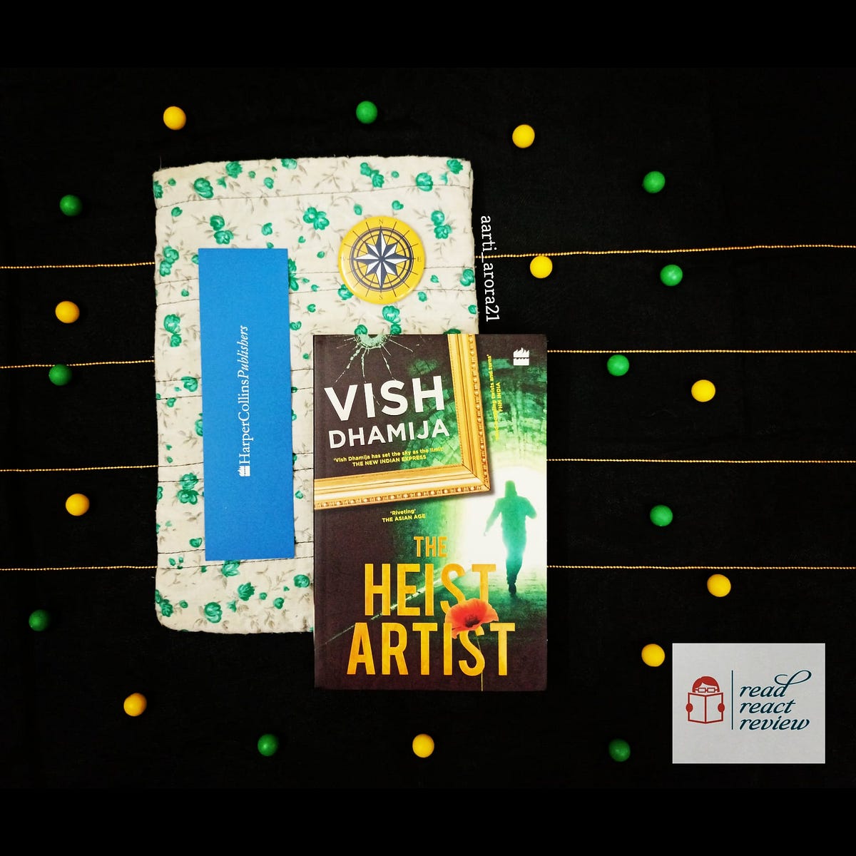 Book: The Heist Artist Author: Vish Dhamija | by Aarti Arora | Medium