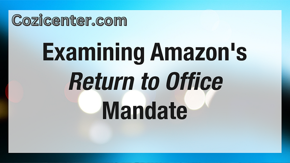 Amazon’s Return to Office Policies: What You Need to Know for 2024 | by Fazal Abbas (Codes ...