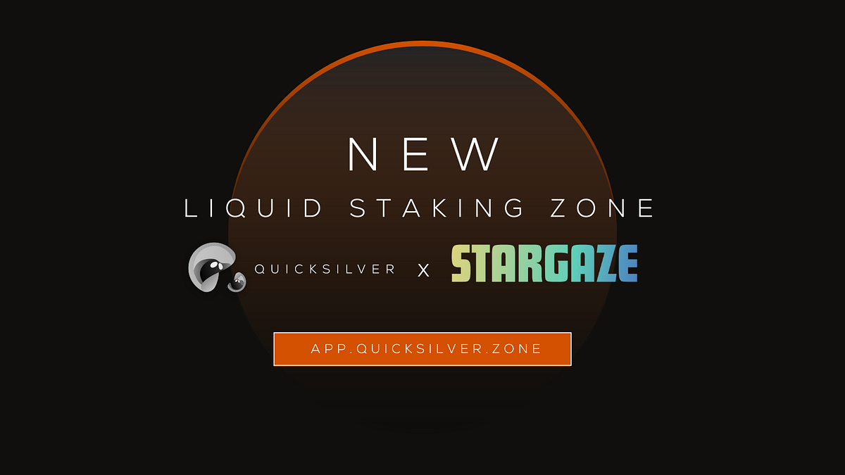 NEW Chain Onboarding: Stargaze on Quicksilver’s Liquid Staking Protocol | by Quicksilver Zone ...
