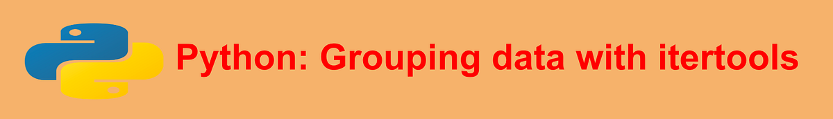 Python: Grouping data with itertools | by Sunil Kumar | FAUN.dev — Developer Community 🐾