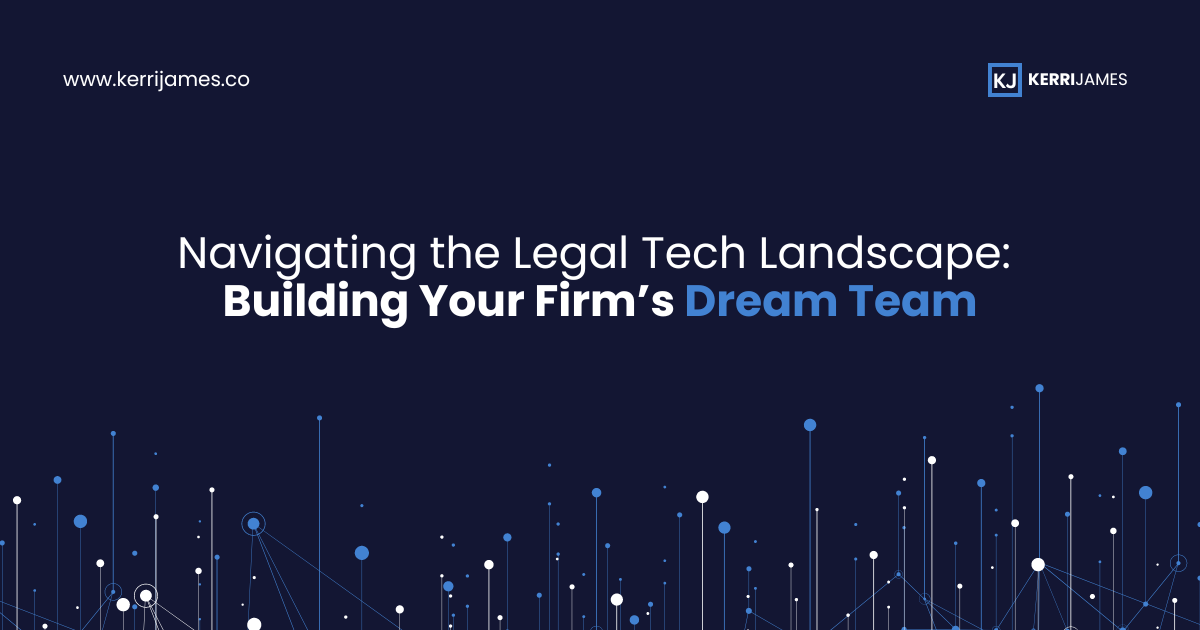 Navigating the Legal Tech Landscape: Preparing For A Tech ...