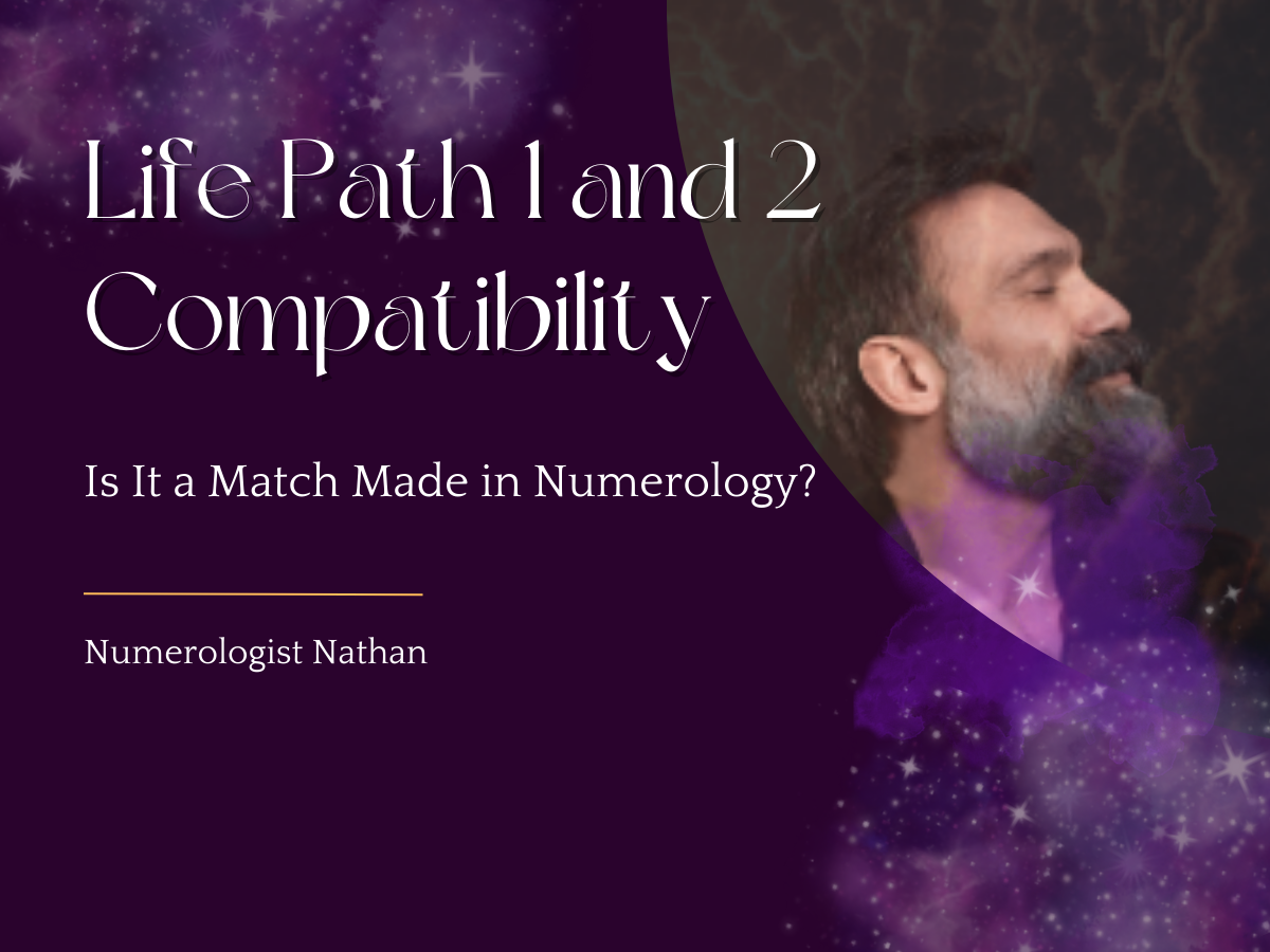 life-path-1-and-2-compatibility-is-it-a-match-made-in-numerology