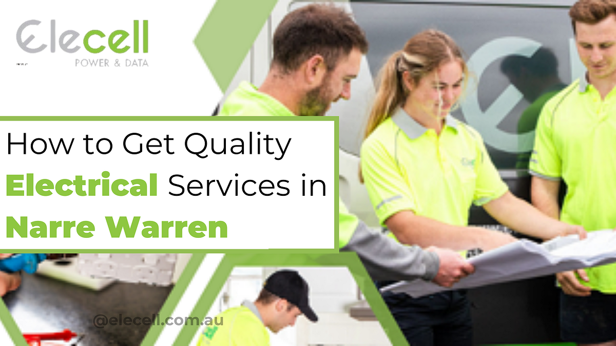 Get Quality Electrical Services in Narre Warren | Medium