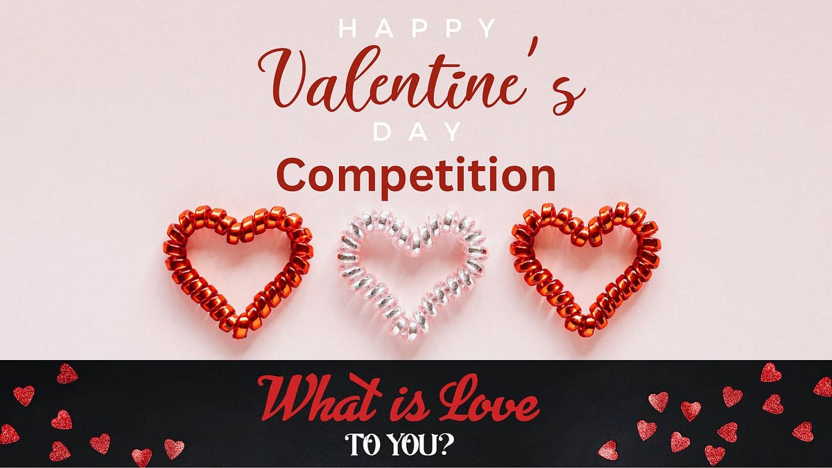 A Romantic Competition. You can win the prize money | by Robert Ralph ...
