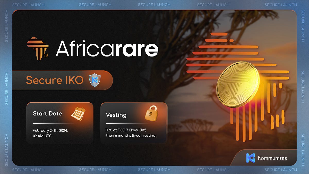 Kommunitas X Africarare Secure IKO Details | by Kommunitas Official | Medium
