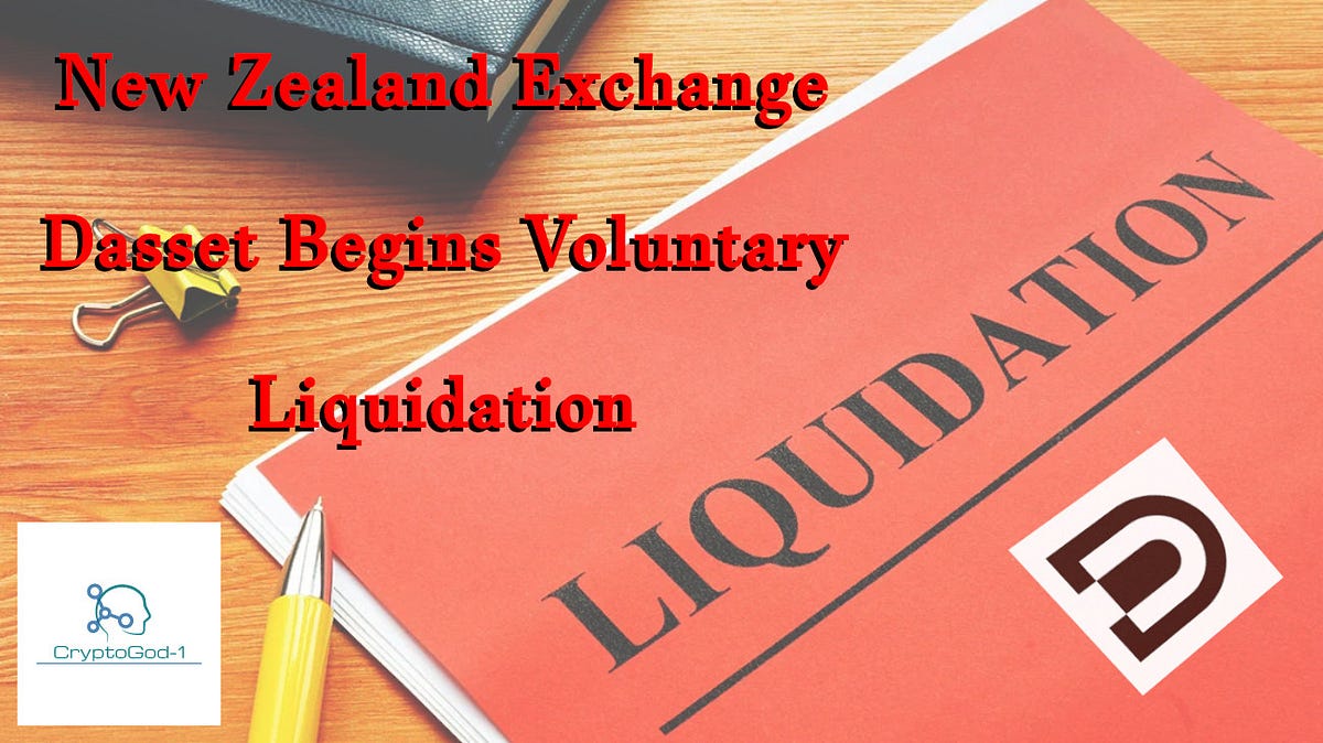 Crypto Exchange New Zealand Liquidation Closure | Coinmonks