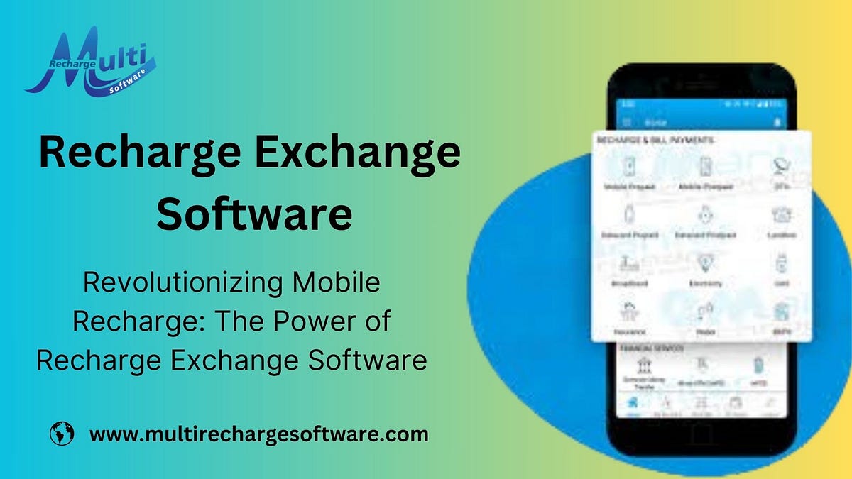 Revolutionizing Mobile Recharge: The Power of Recharge Exchange ...