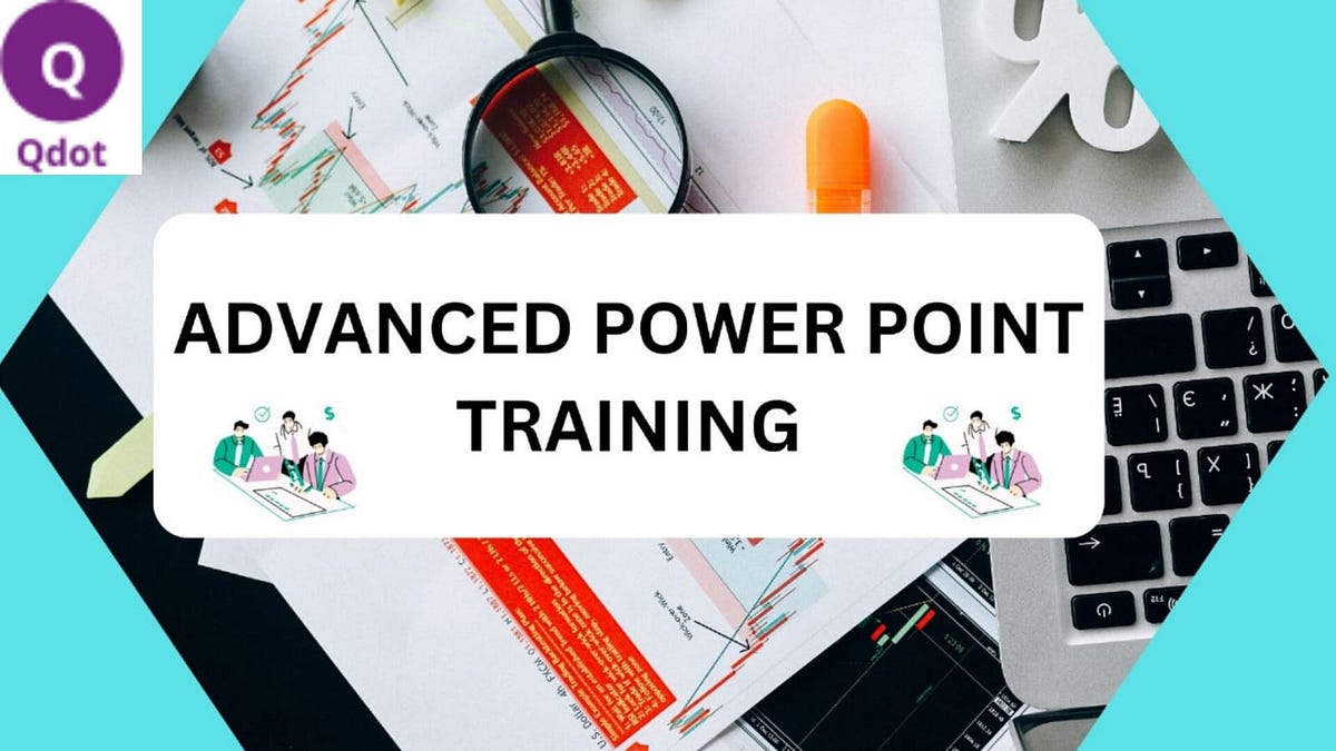 Elevate Your Slides: Advanced PowerPoint Training for Dynamic ...