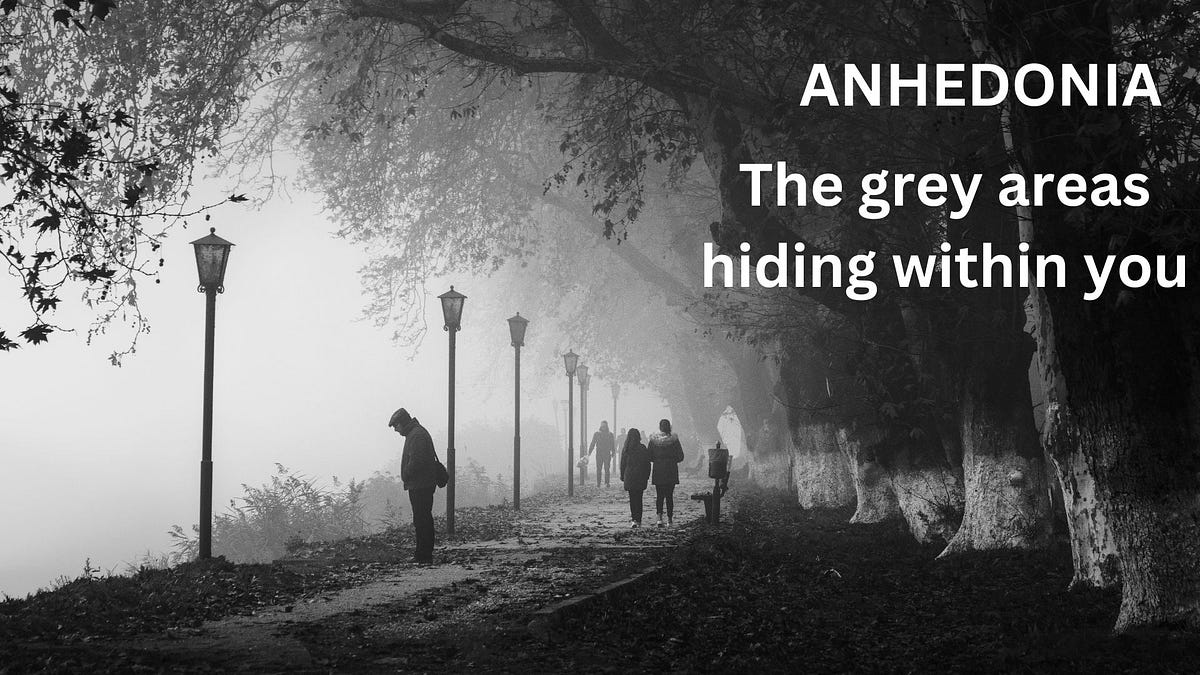 The Truth About Anhedonia, And What You Need to Know About It | by ...