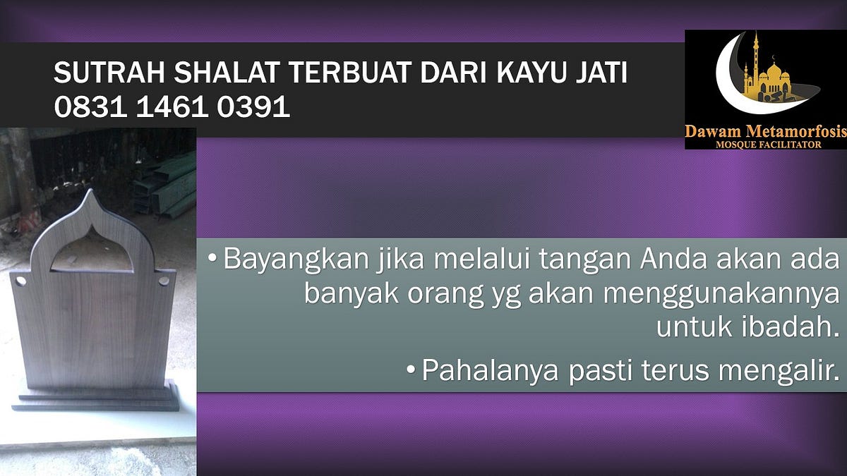 Sutrah Adalah ..?. Sesuatu yang diletakkan ketika hendak… | by Sutrah ...