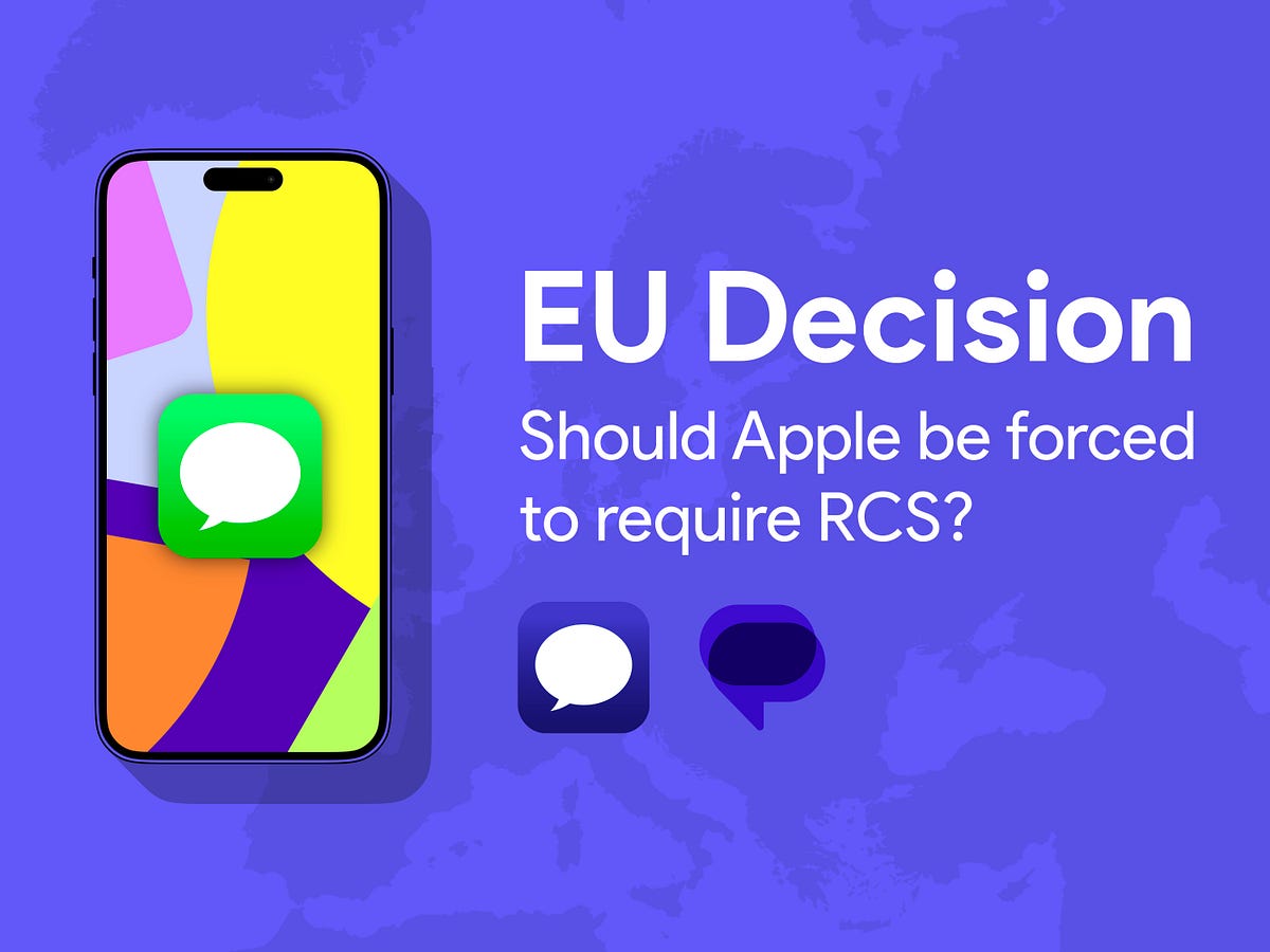 Today, the EU Will Decide Whether to Require Apple to Support RCS | by The Soggy Waffle | Medium