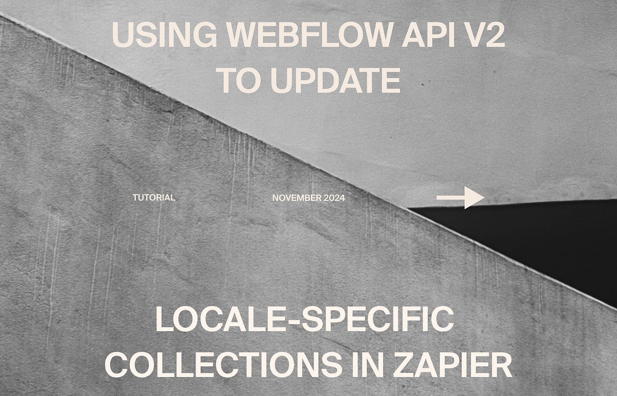 Update Webflow Locale-Specific Collections with Zapier | Webflow Tutorials