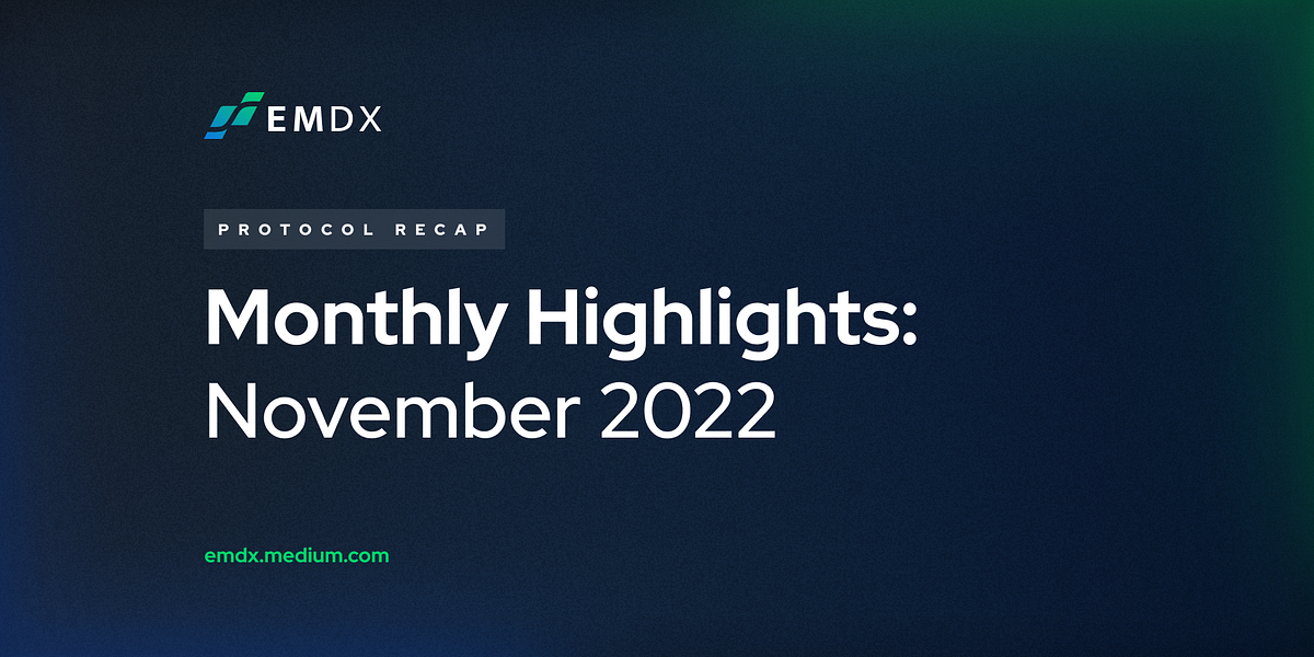 Monthly Highlights: November ‘22. | Medium