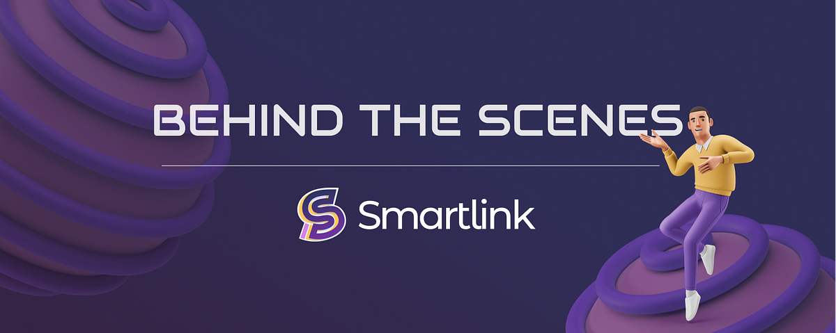 Smartlink: Behind The Scenes. We share insights into our guiding… | by ...