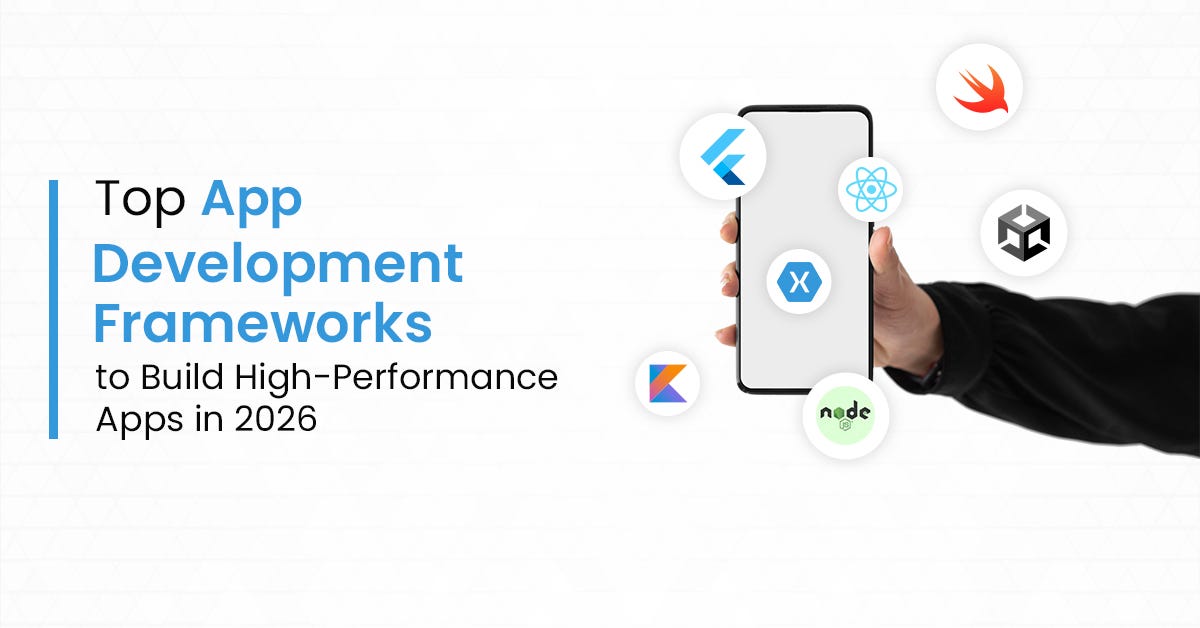 Top App Development Frameworks to Build High-Performance Apps in 2026 ...