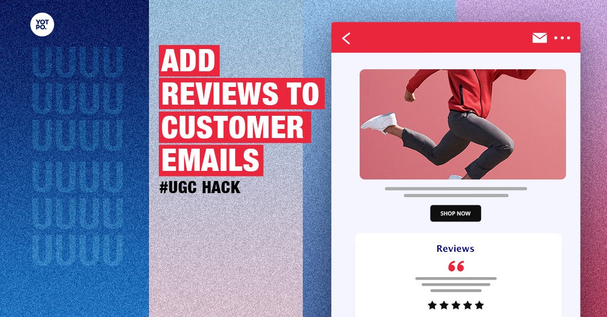 Add reviews and ratings to customer emails | by Marine Levy Belder ...