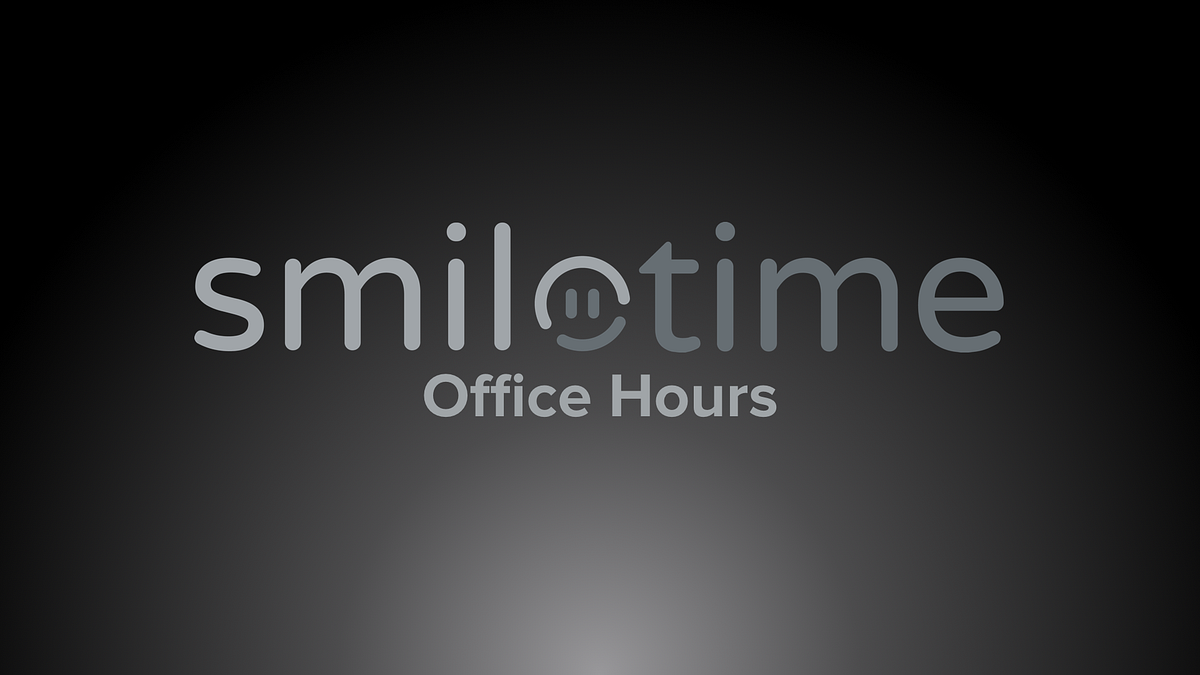 Office Hours: Go Live with Team Smiletime | by Allegra Tepper | Medium