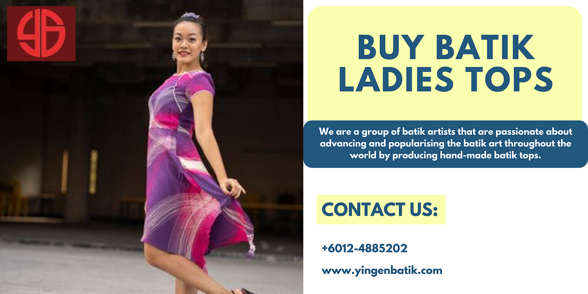 Buy Batik Ladies Tops Online from Yingen Batik - Yingen Batik - Medium