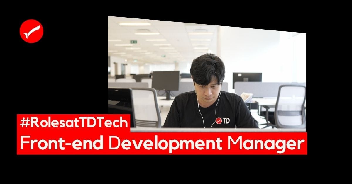 Role at TD Tech — Frontend Development Manager ที่นี่ Dev Manager เค้าดูแลทีมยังไง ไปดูกันฮะ ...