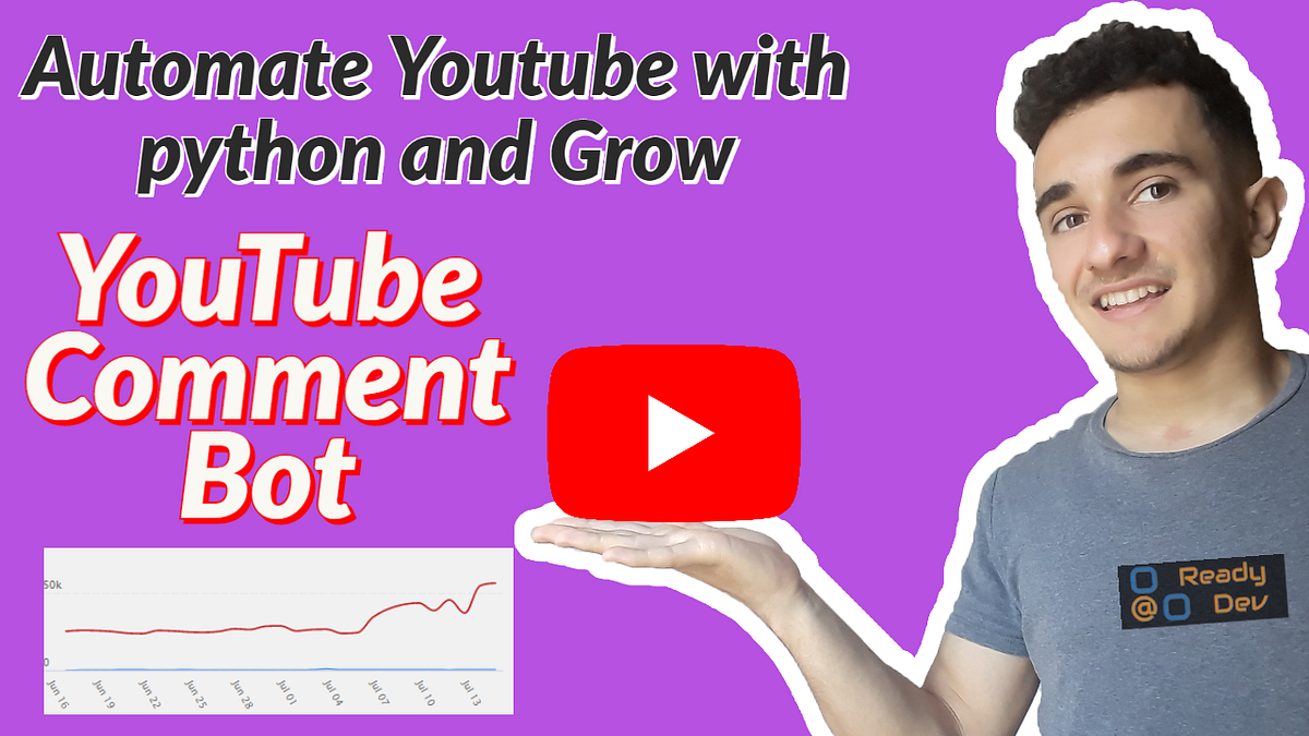 How you can automate Youtube to comment and Grow your channel (YouTube Comment Bot) | by Redi ...