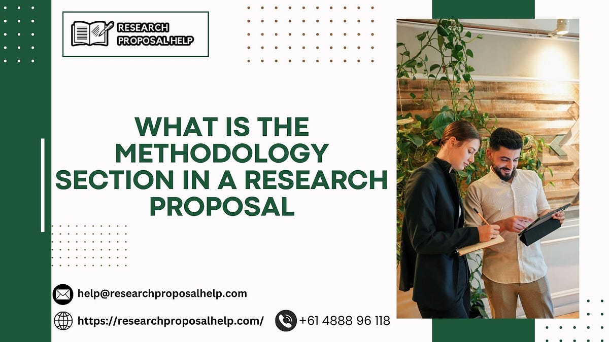 Methodology Section In A Research Proposal Help | Medium