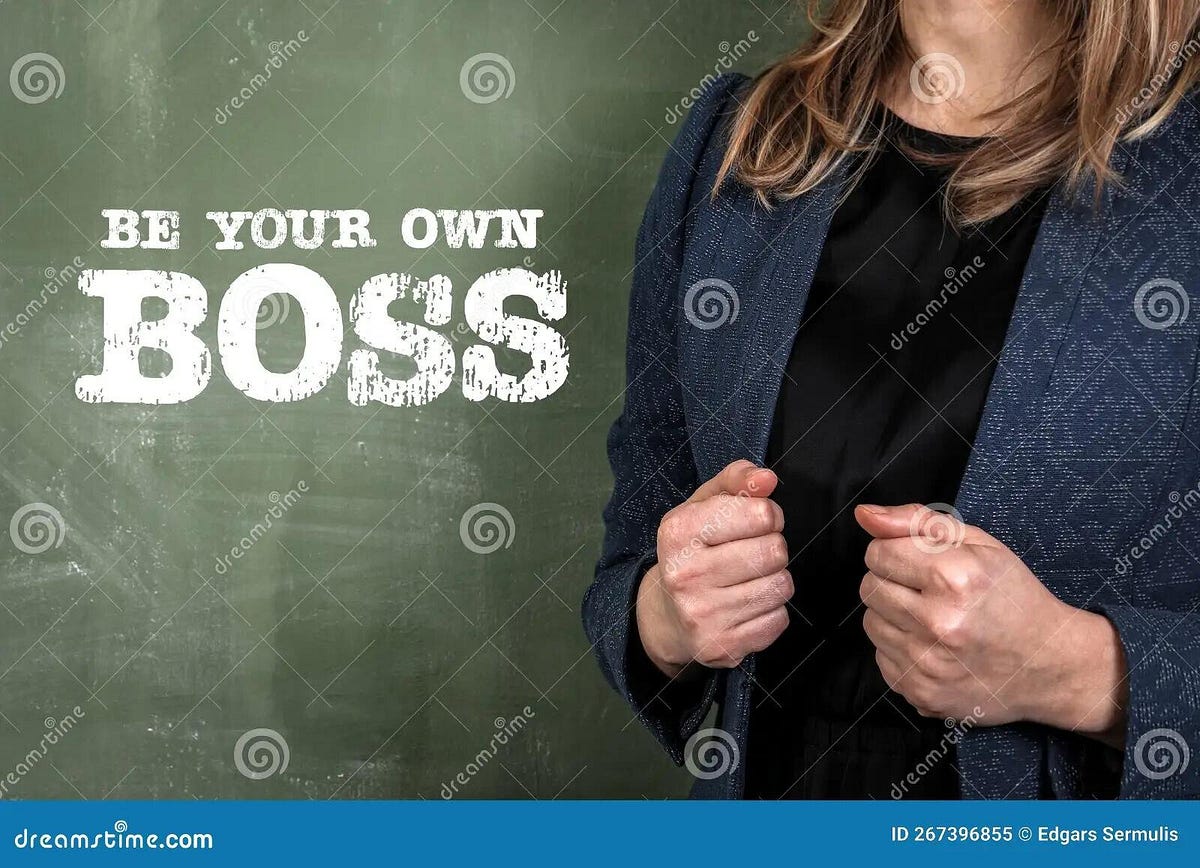 The Feeling of Being Your Own Boss | by Shakira Mirza3 | Medium