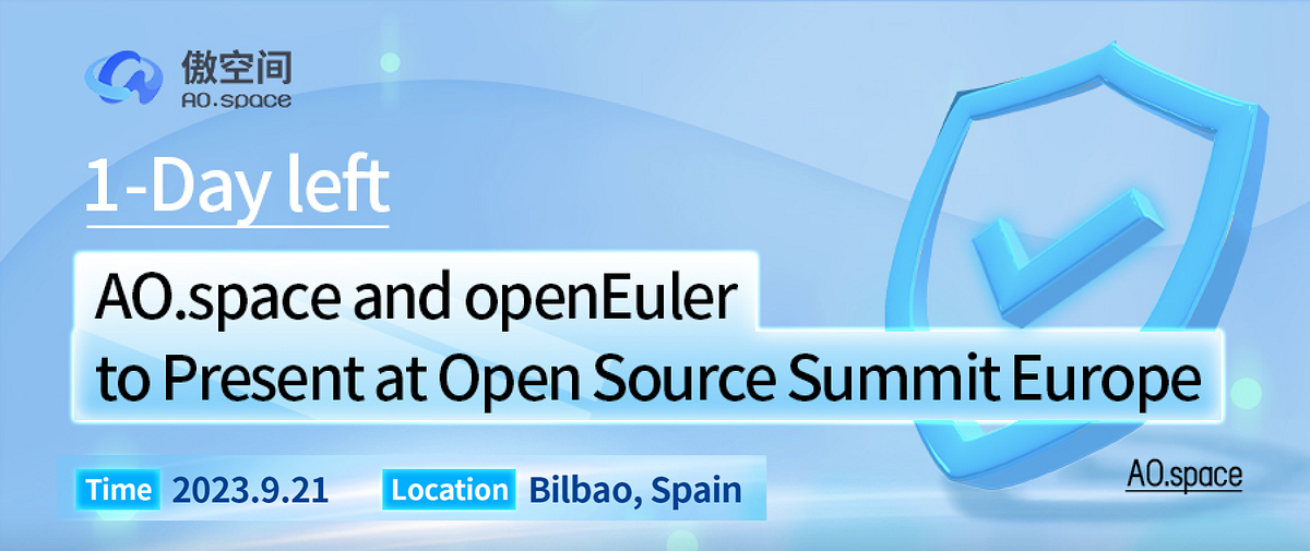 1-Day left: AO.space and openEuler to Present at Open Source Summit ...