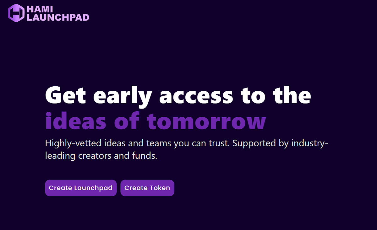 www.hami.live Launchpad - Hami Network - Medium