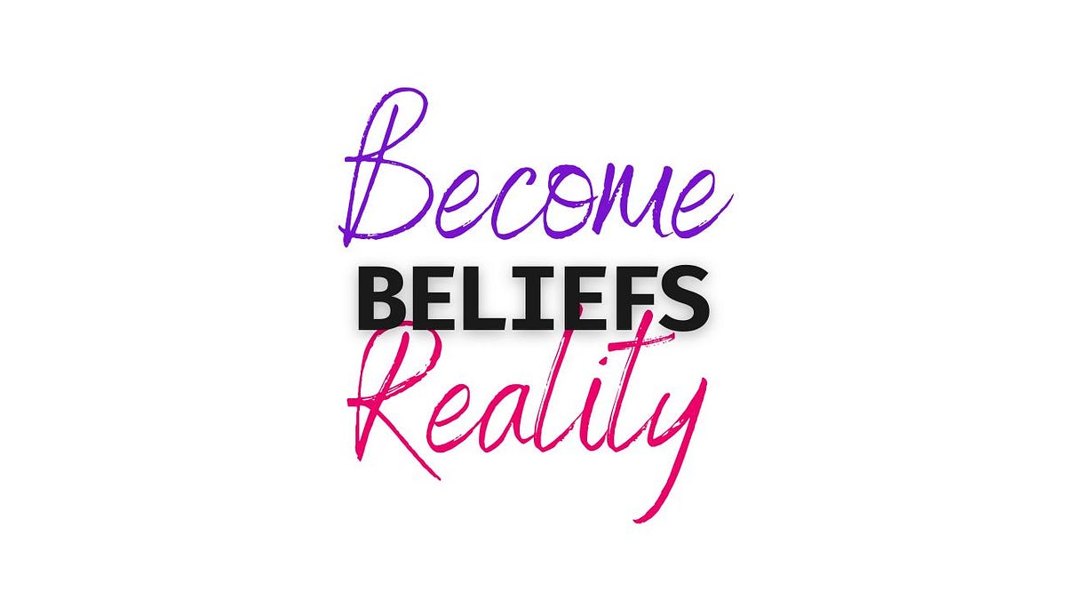 It’s Real Because You Believe it! | by Elena | Medium