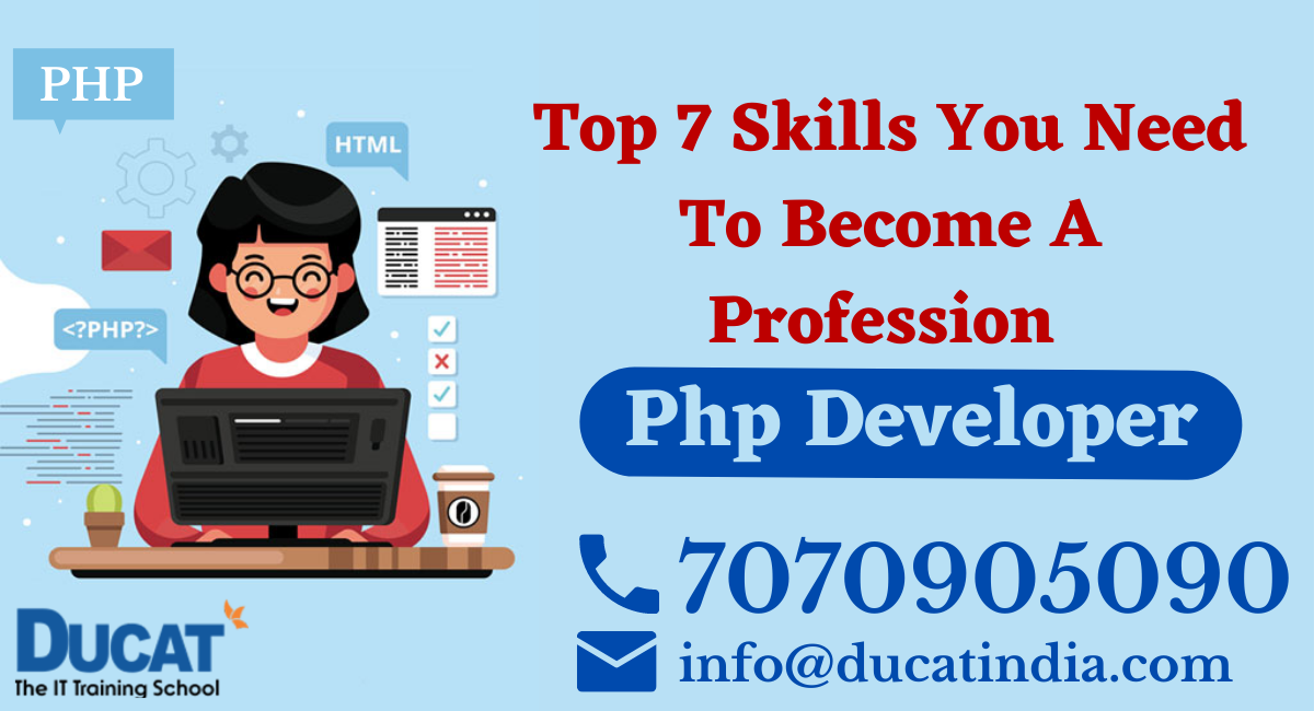 Top 7 Skills You Need To Become A Profession Php Developer - Ducatindia - Medium