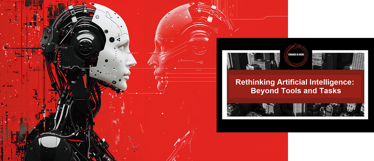 Rethinking Artificial Intelligence: Beyond Tools and Tasks | by Eshamus.Prime | CodeX | Feb ...
