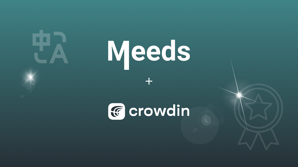 Crowdin Connector for Meeds: Seamless Community-driven Translations | by Patrice Lamarque ...