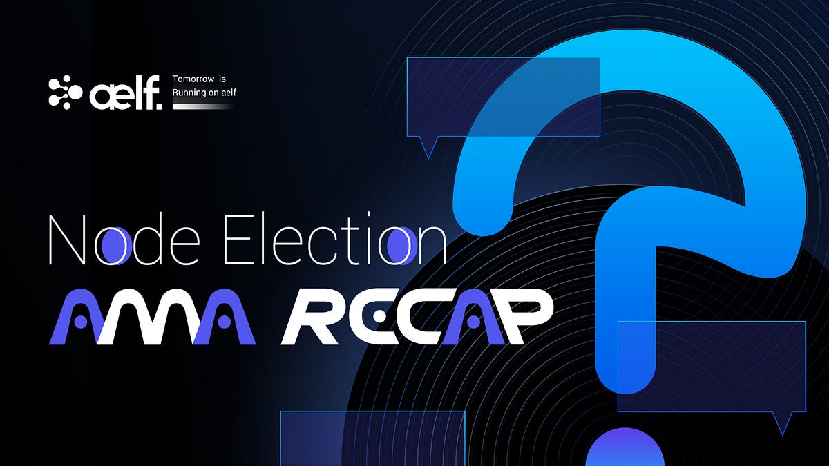 aelf Node Election AMA Recap. The AMA was held on Nov. 26th, 2021… | by ælf | aelf | Medium