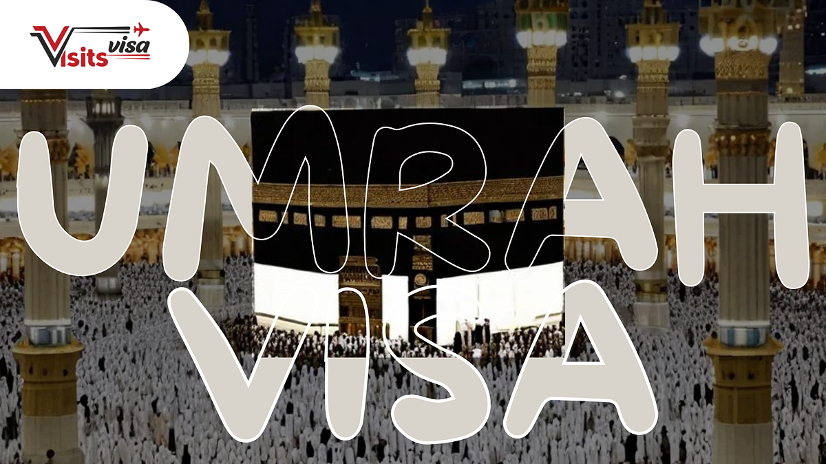 Umrah visa apply online - India Visa - Medium