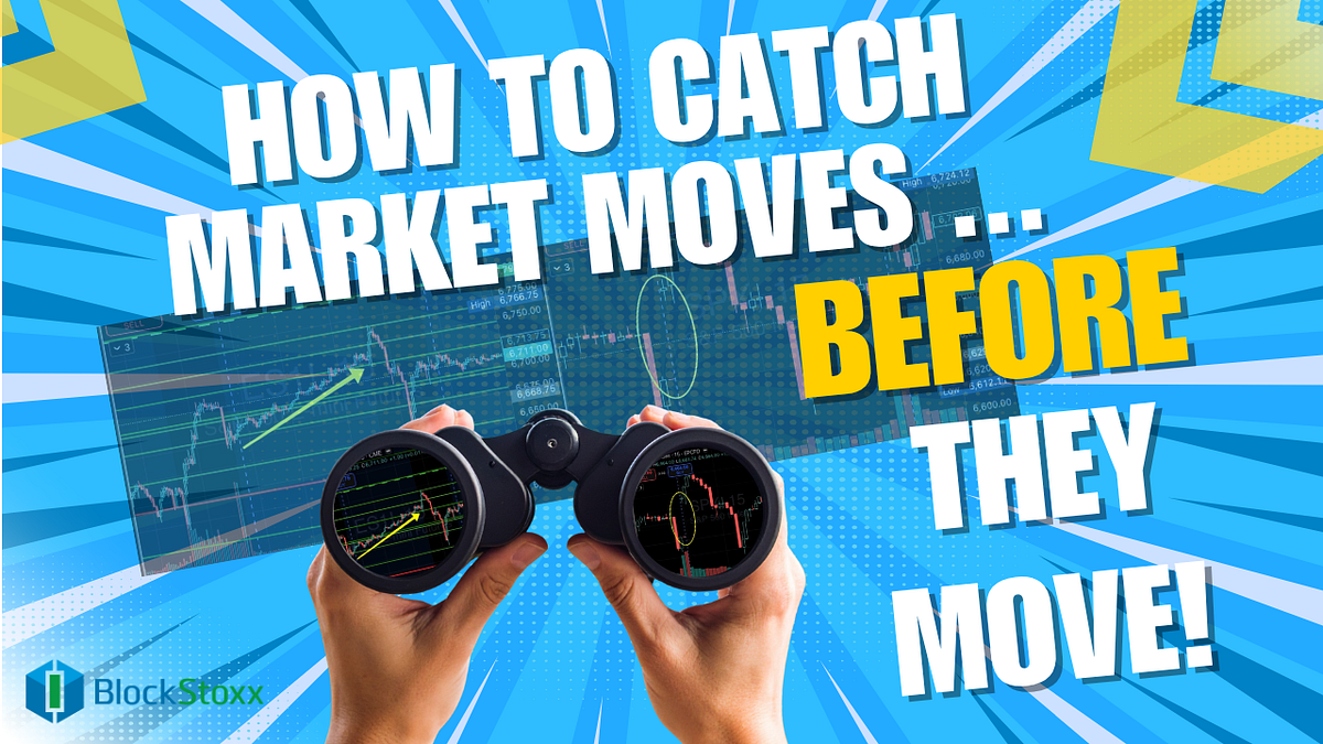 How To Catch Market Moves … Before They Move! | by Ryan | Medium
