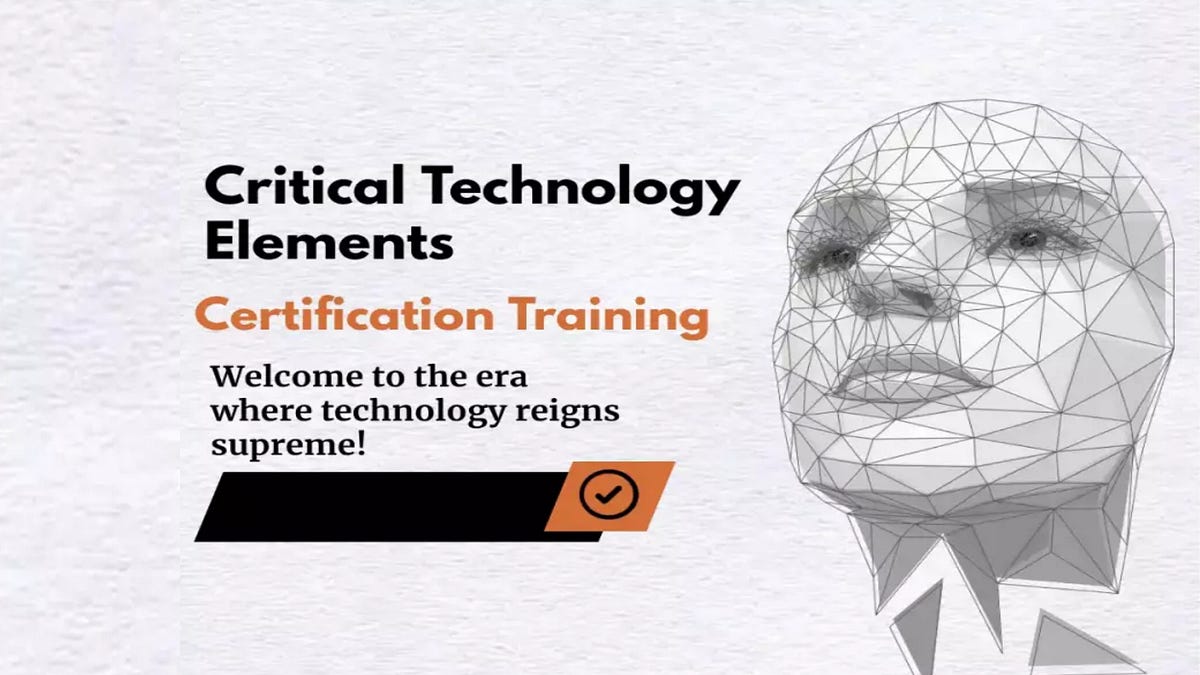 What Is the Critical Technology Elements in 2024 | by Shahzad Aslam ...