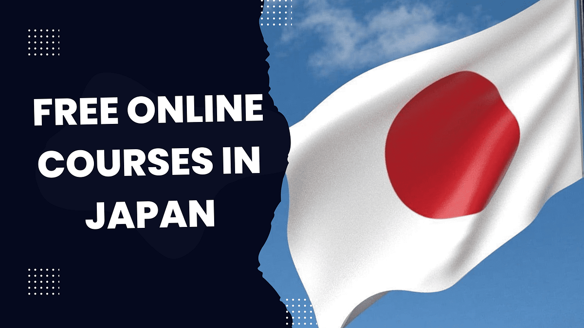 Free Online Courses in Japan. Are you interested in learning about ...