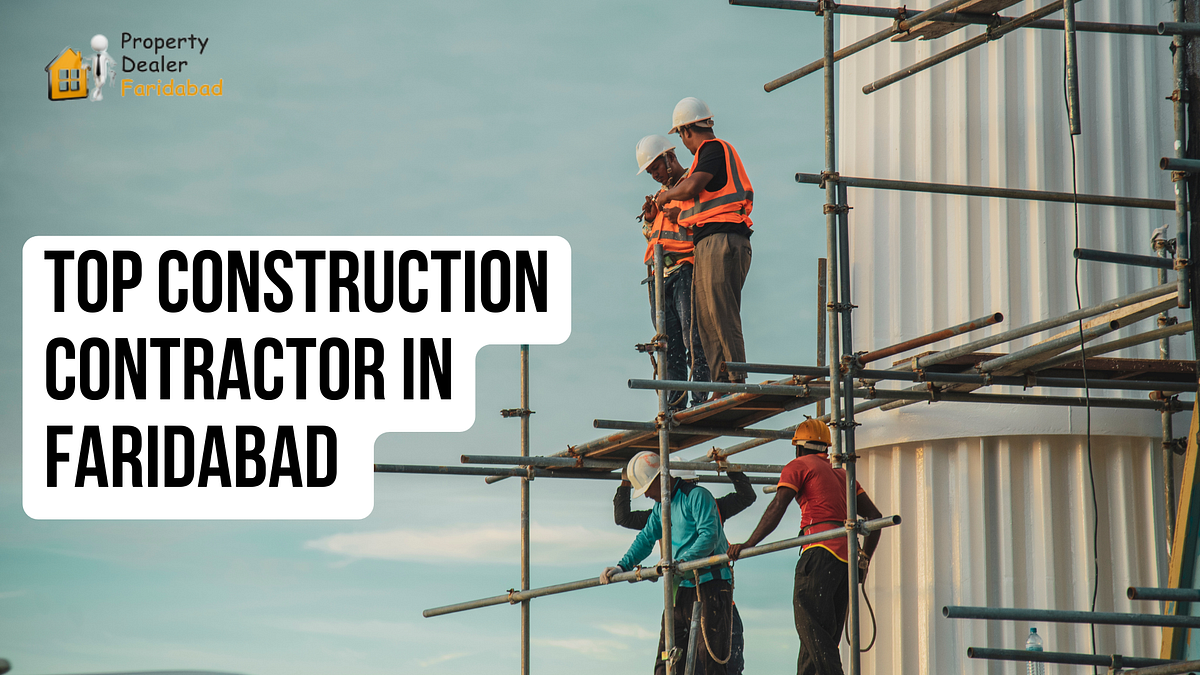 Construction Contractor in Faridabad - Mohit kashyap - Medium