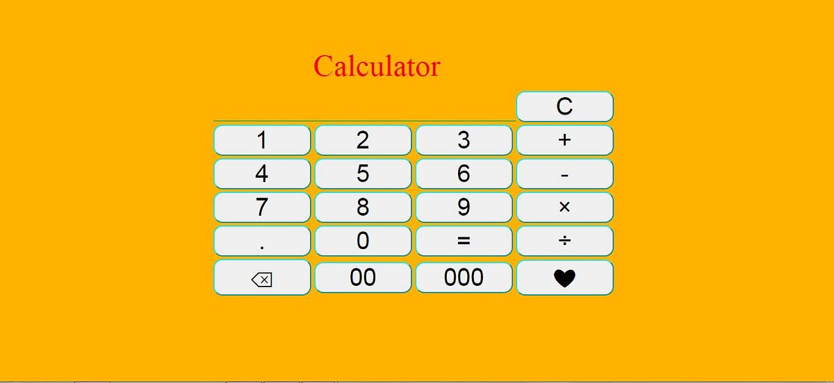 How to make a Calculator using HTML/CSS/JS | by Siddhartha Hingane ...