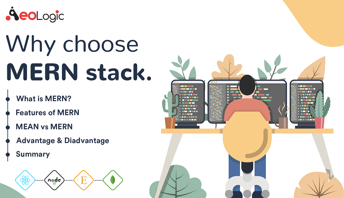 Why choose MERN stack?. Although web development technologies… | by ...