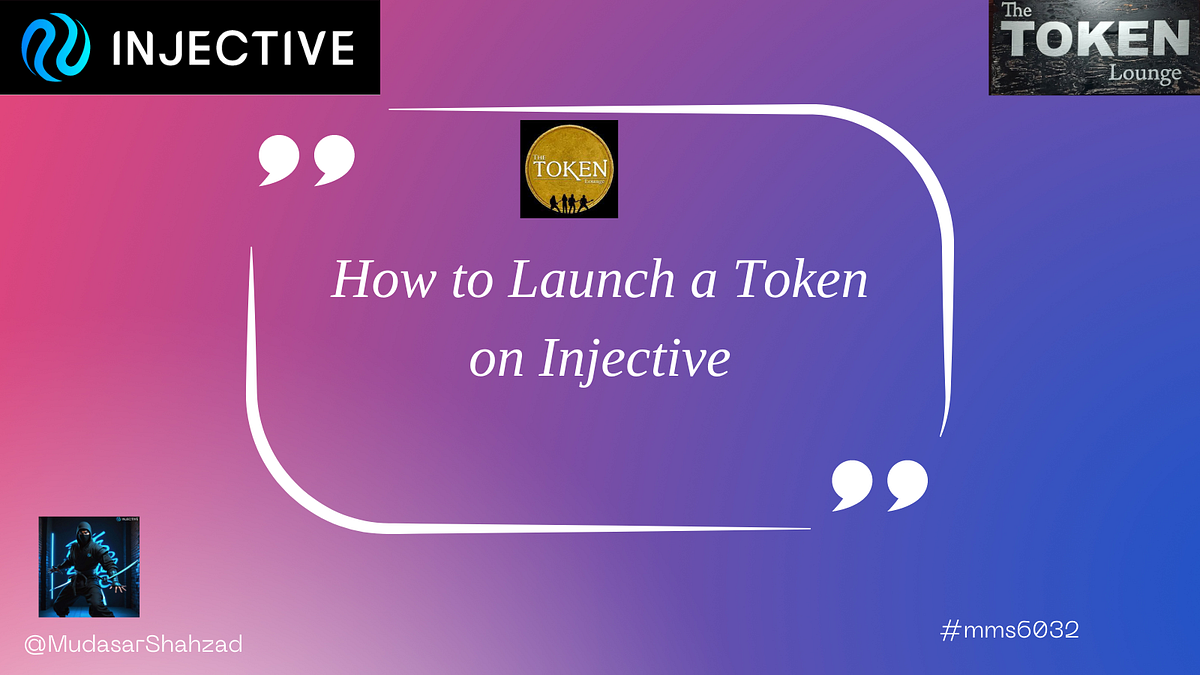 Unlocking the Power of Token Launches on Injective: A Comprehensive ...